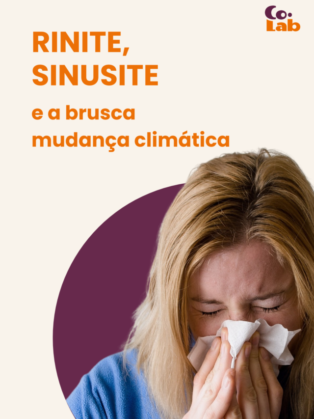 Rinite, sinusite e mudança climática - Colab